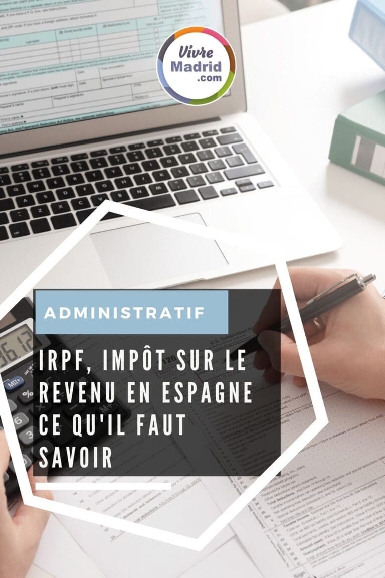 IRPF ou l’impôt sur le revenu en Espagne: On vous explique tout!