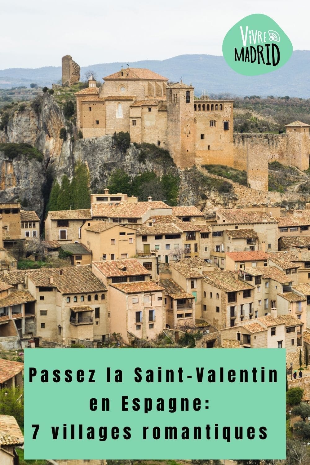 Saint-Valentin en Espagne : 7 villages romantiques d'Espagne