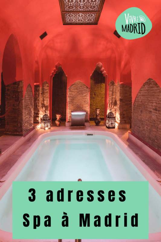 Spa à Madrid : 3 adresses à découvrir - Vivre Madrid