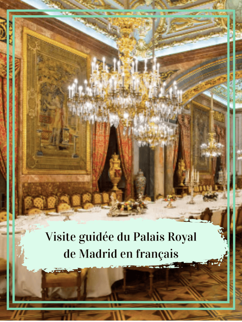 Visite guidée du Palais Royal de Madrid en français